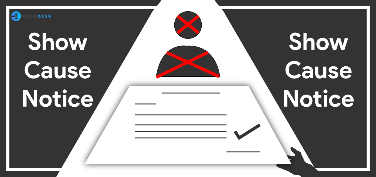 Show Cause Notice Meaning And It s Format Legodesk Show Cause Notice Meaning And It s Format Legodesk
