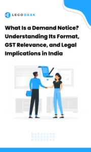 What Is a Demand Notice? GST, Format & Legal Impact Explained - Legodesk